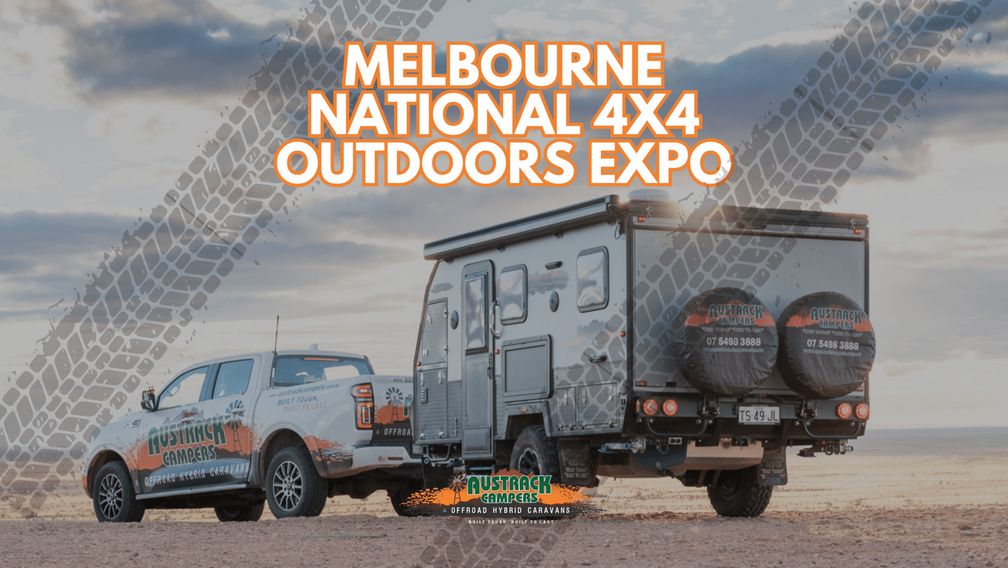 Melbourne National 4X4 Outdoors Expo - Camper Trailers & Rooftop Tents